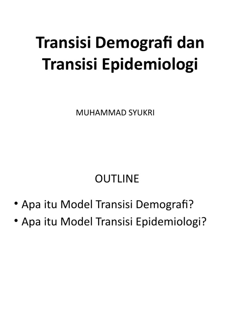 Transisi Demografi dan Epidemiologi | PDF | Pengembangan Diri | Sains ...