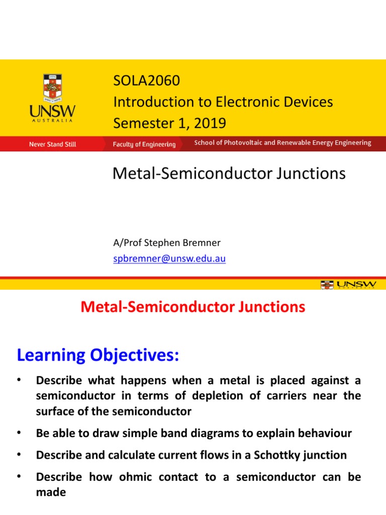 Metal-Semiconductor Junctions: SOLA2060 Introduction To Electronic Devices Semester 1, 2019 ...