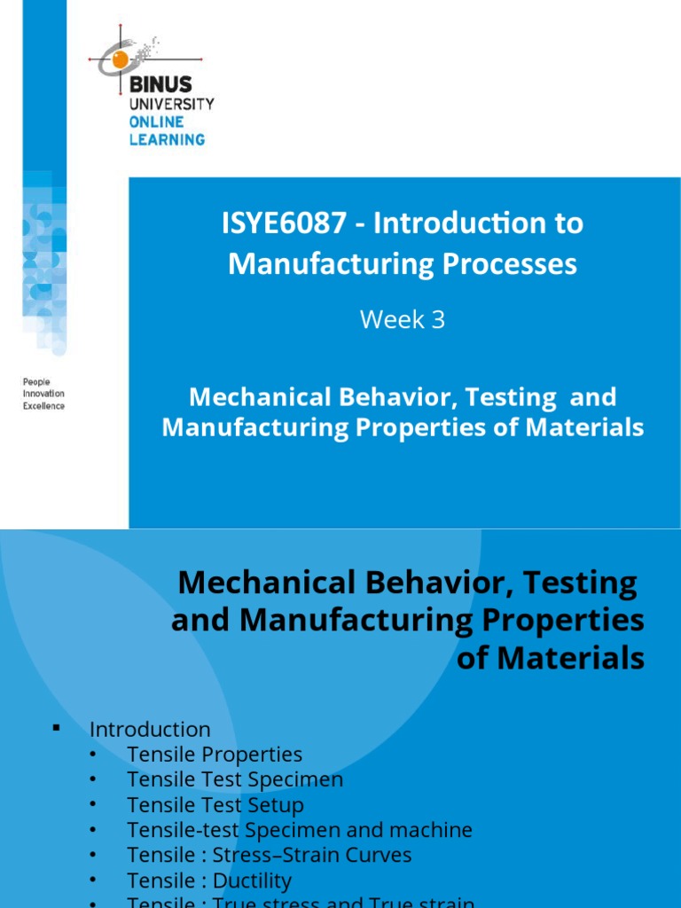 PPT3 - Mechanical Behavior, Testing and Manufacturing Properties of ...