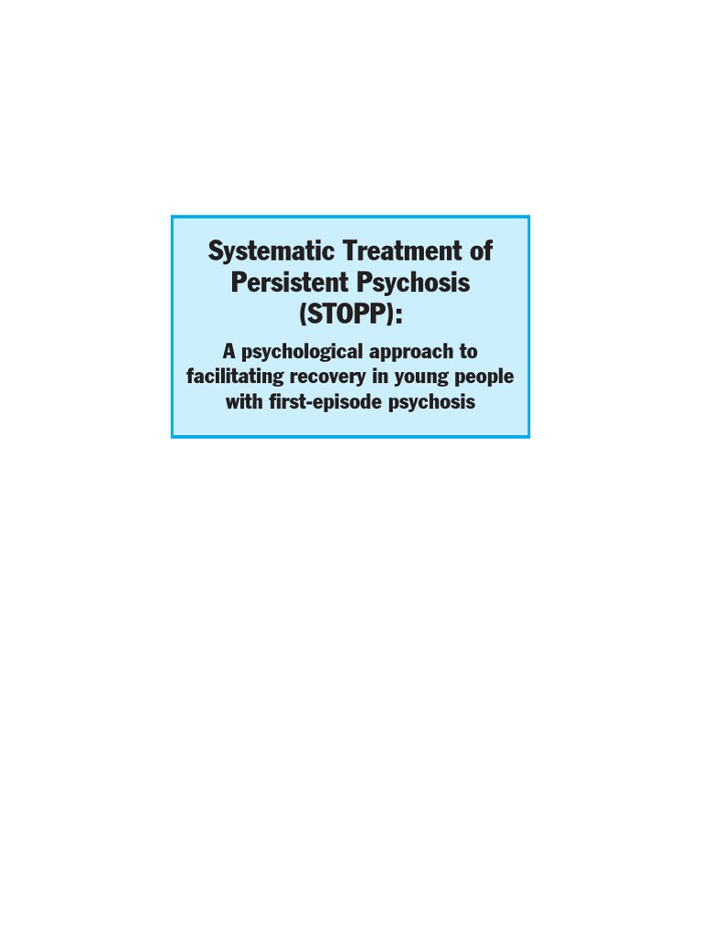 STOPP Systematic Treatment of Persistent Psychosis | PDF | Psychosis ...