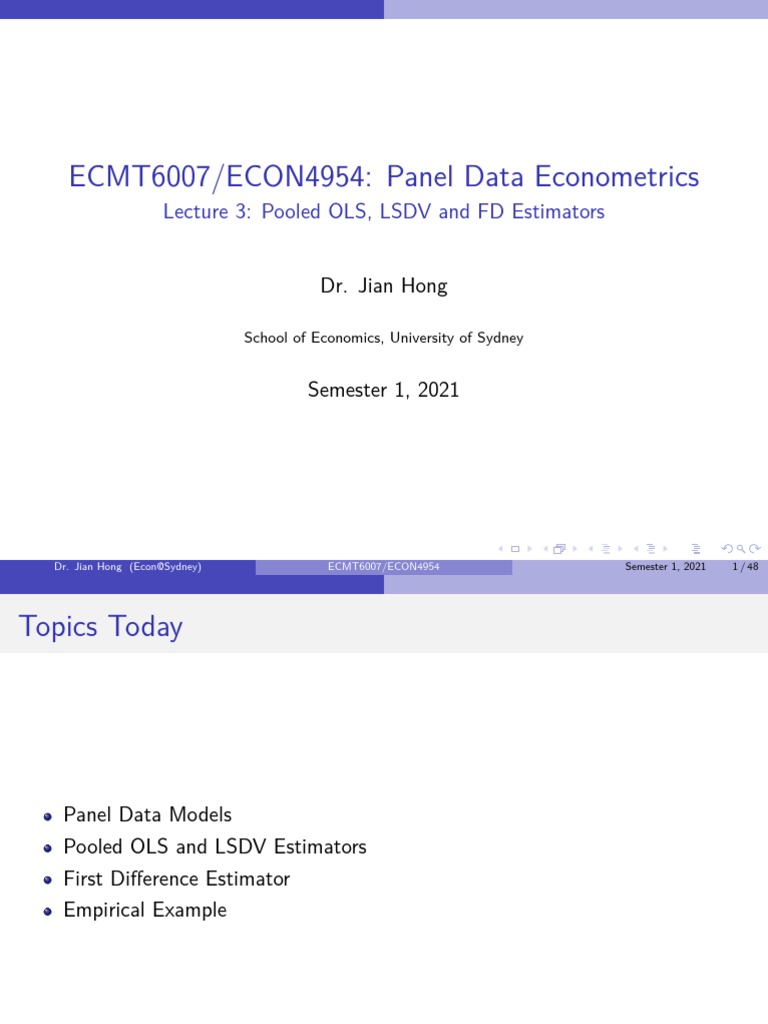 ECMT6007/ECON4954: Panel Data Econometrics: Lecture 3: Pooled OLS, LSDV and FD Estimators | PDF ...