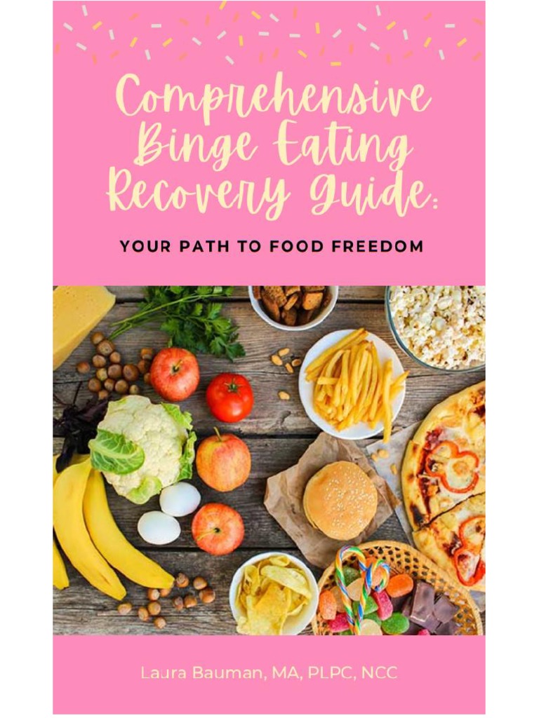 Laura's Comprehensive Binge Eating Recovery Guide | PDF | Binge Eating ...