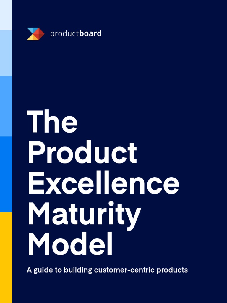 Product Excellence Maturity Guide | PDF | Top Down And Bottom Up Design ...