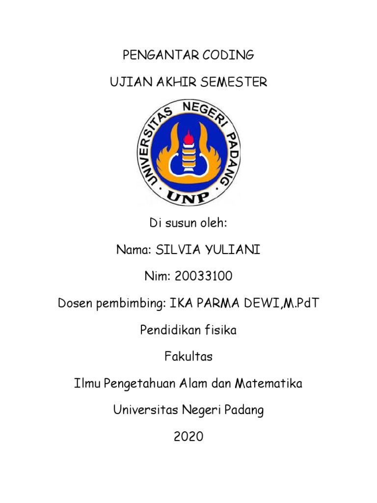 Uas Silvia Yuliani 20033100 Pengantar Coding | PDF