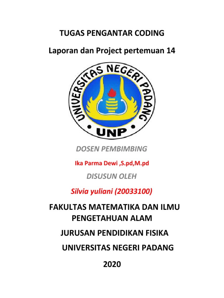 Latihan 14 - Pengantar Coding - Silvia Yuliani 20033100 | PDF | Metode & Bahan Ajar