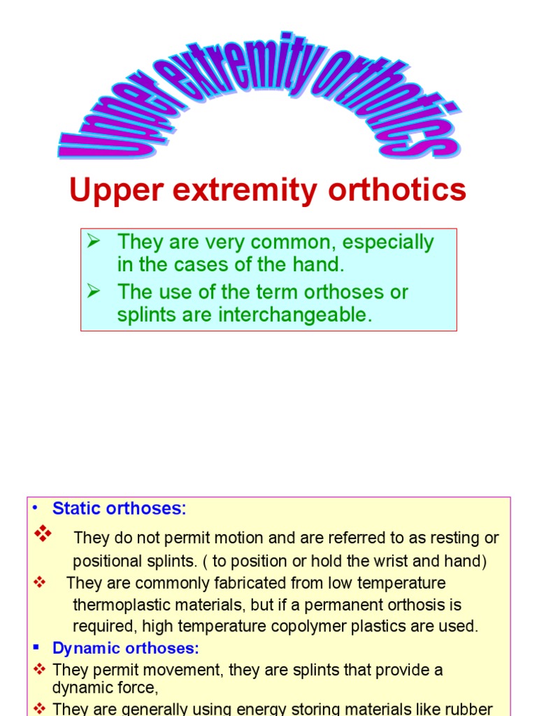 Upper Extremity Orthotics | PDF | Thumb | Hand