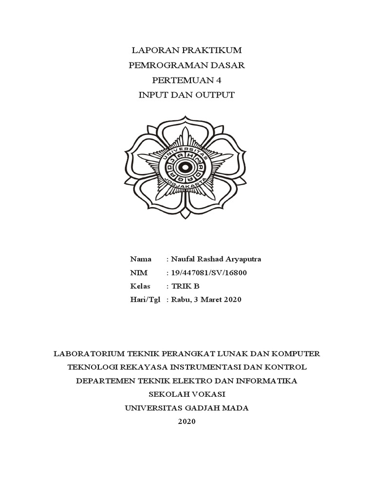 Laporan Praktikum Pemrograman Dasar Unit IV - Input Dan Output | PDF Laporan Praktikum Pemrograman Dasar Unit IV - Input Dan Output | PDF