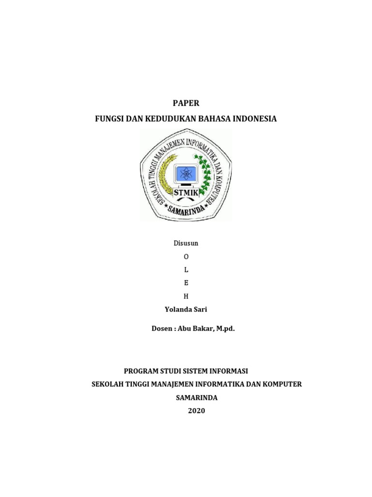 Paper Fungsi Dan Kedudukan Bahasa Indonesia: Yolanda Sari Dosen: Abu ...