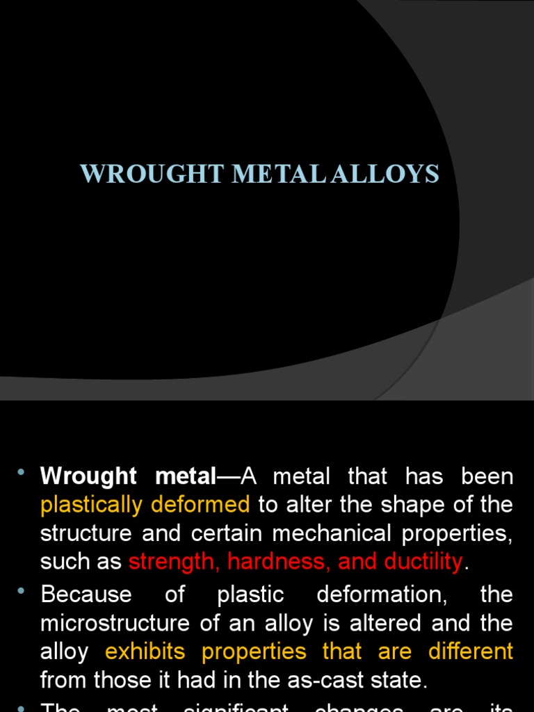 Wrought Metal Alloys in Dentistry | PDF | Stainless Steel | Steel