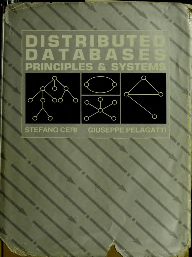 Distributed Databases - Princip - Ceri, Stefano, 1955 | PDF | Database Transaction | Databases