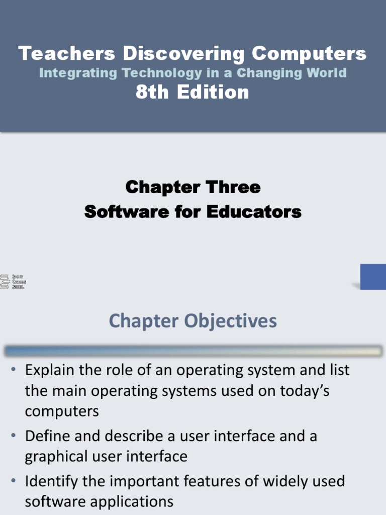 Teachers Discovering Computers 8th Edition: Chapter Three Software For ...