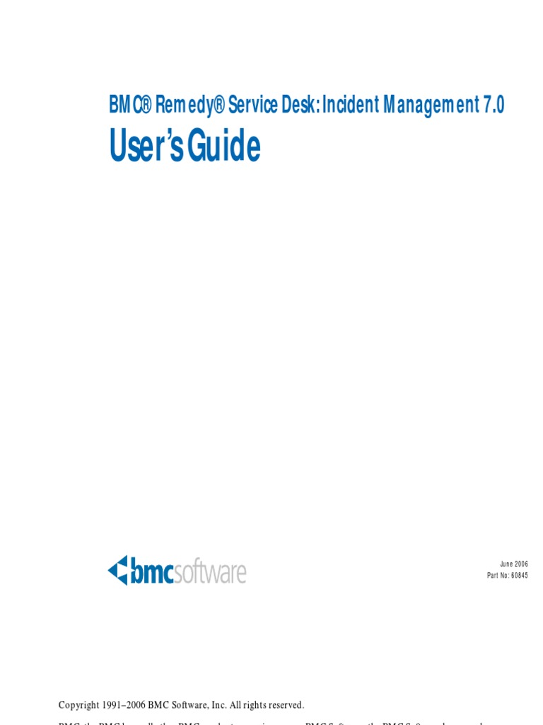 Bmc Remedy Service Desk Incident Management 7 1 0 Users Guide Itil
