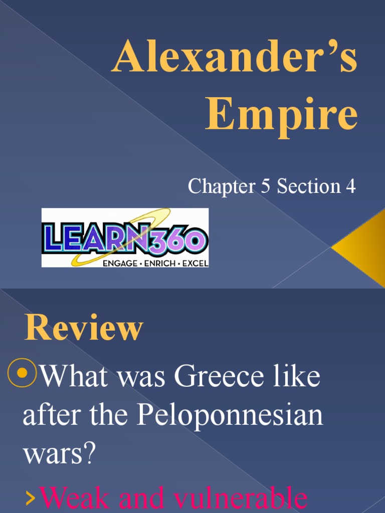 Chapter 5 Section 4 - Alexander's Empire | PDF | Alexander The Great ...