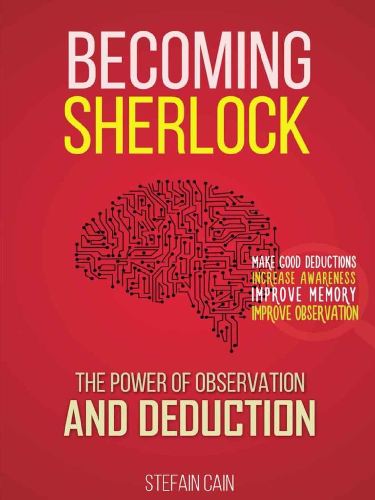 Becoming Sherlock - The Power of Observation and Deduction | PDF ...