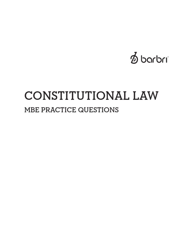 Constitutional Law: Mbe Practice Questions | PDF | Fourteenth Amendment ...