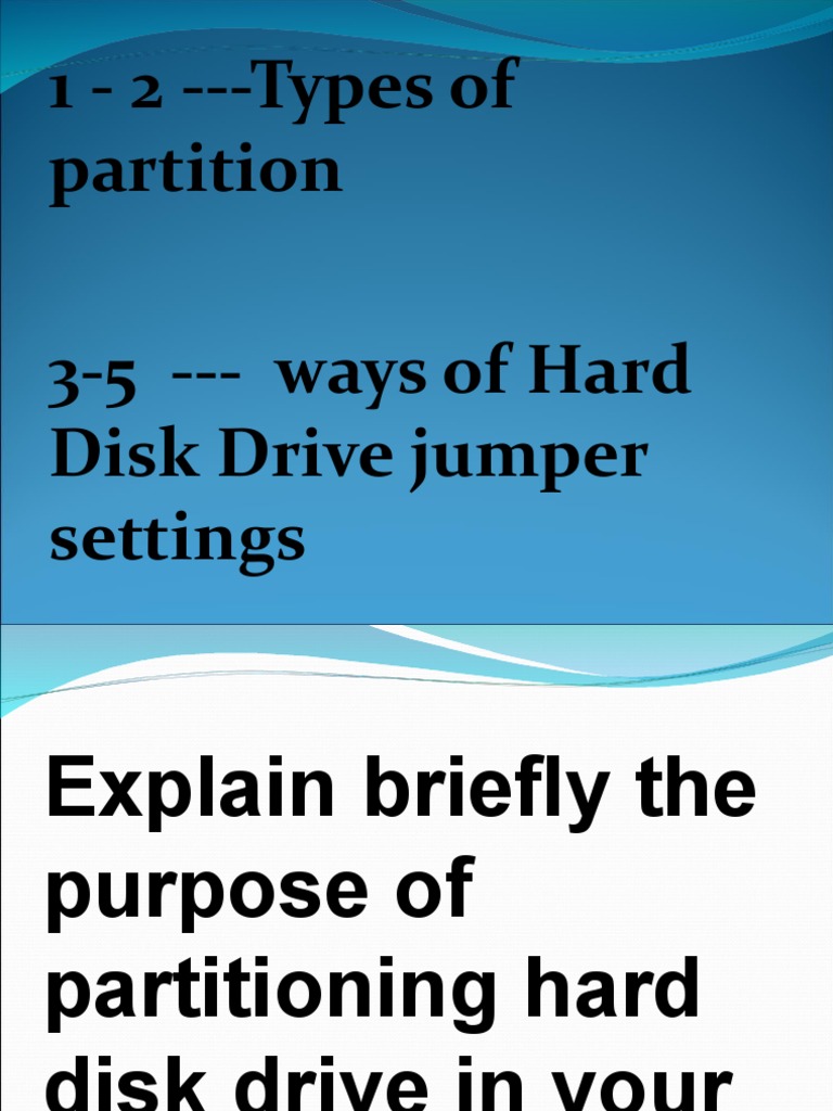 1 - 2 - Types of Partition 3-5 - Ways of Hard Disk Drive Jumper ...