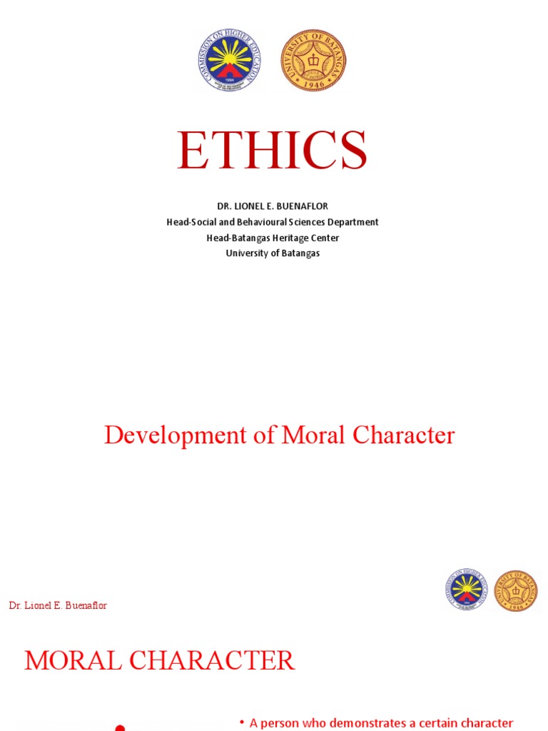 Ethics 06-Development of Moral Character | PDF | Human Nature | Social ...