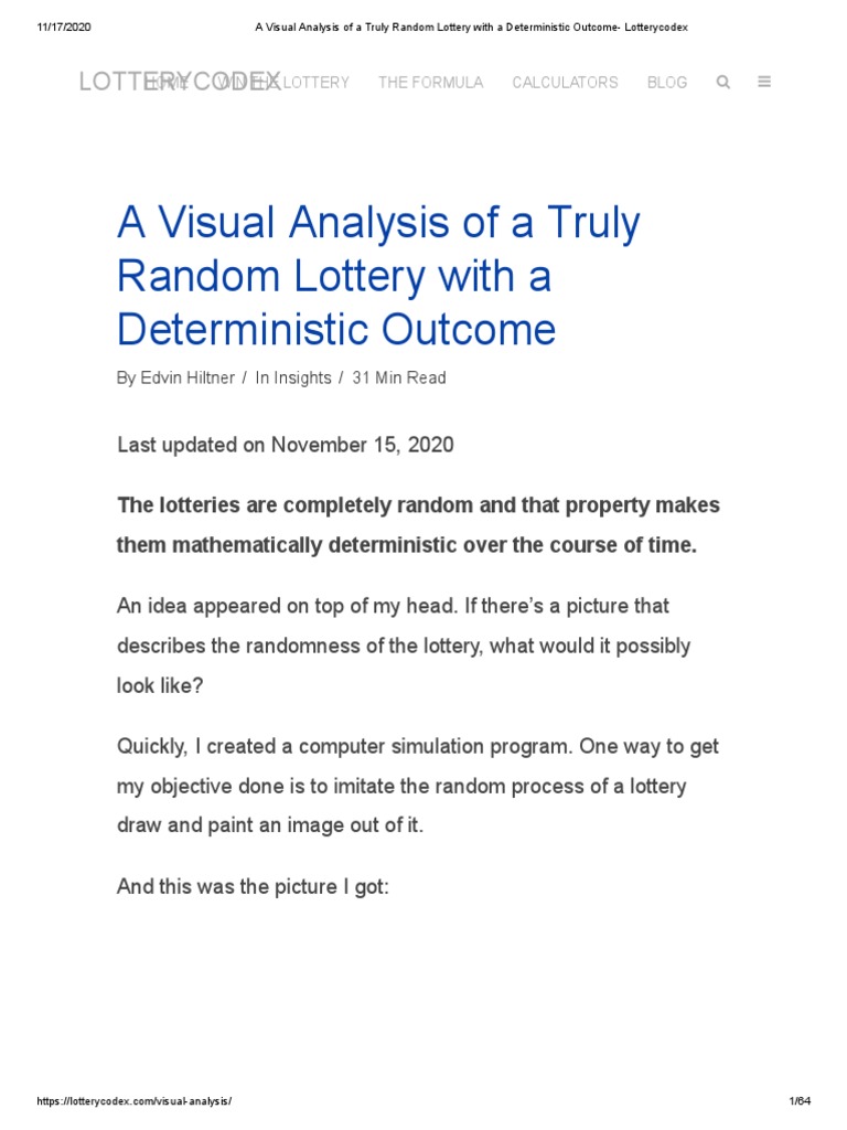 A Visual Analysis of A Truly Random Lottery With A Deterministic ...