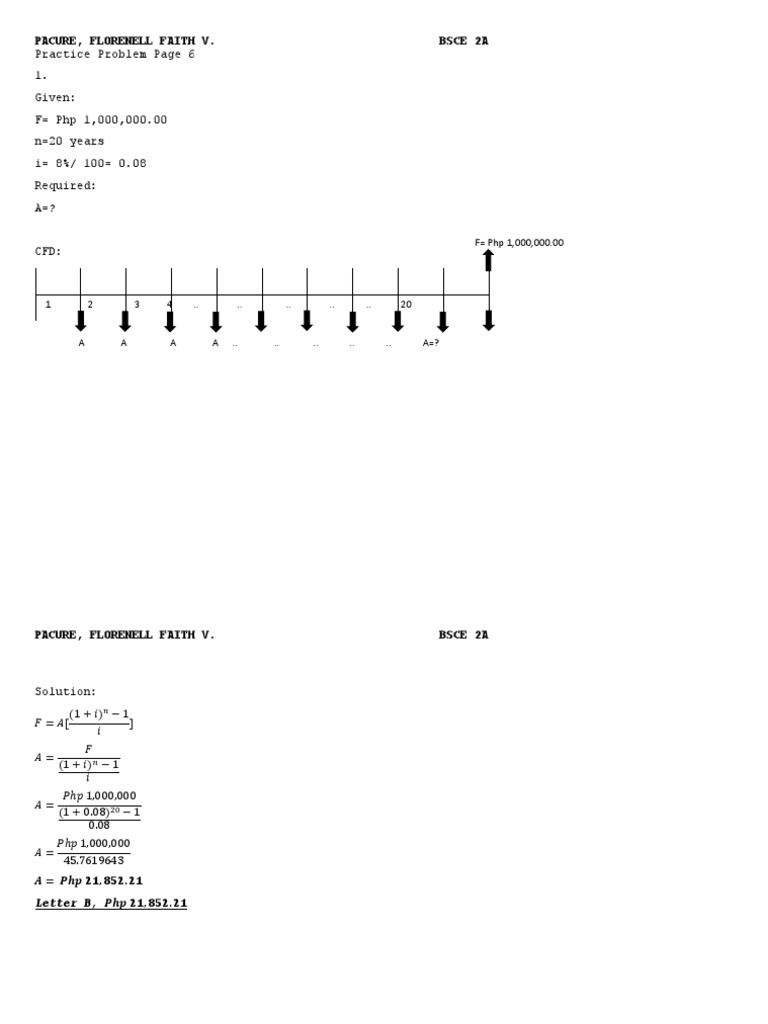 Practice Problem Page 6 1. Given: F PHP 1,000,000.00 N 20 Years I 8% ...