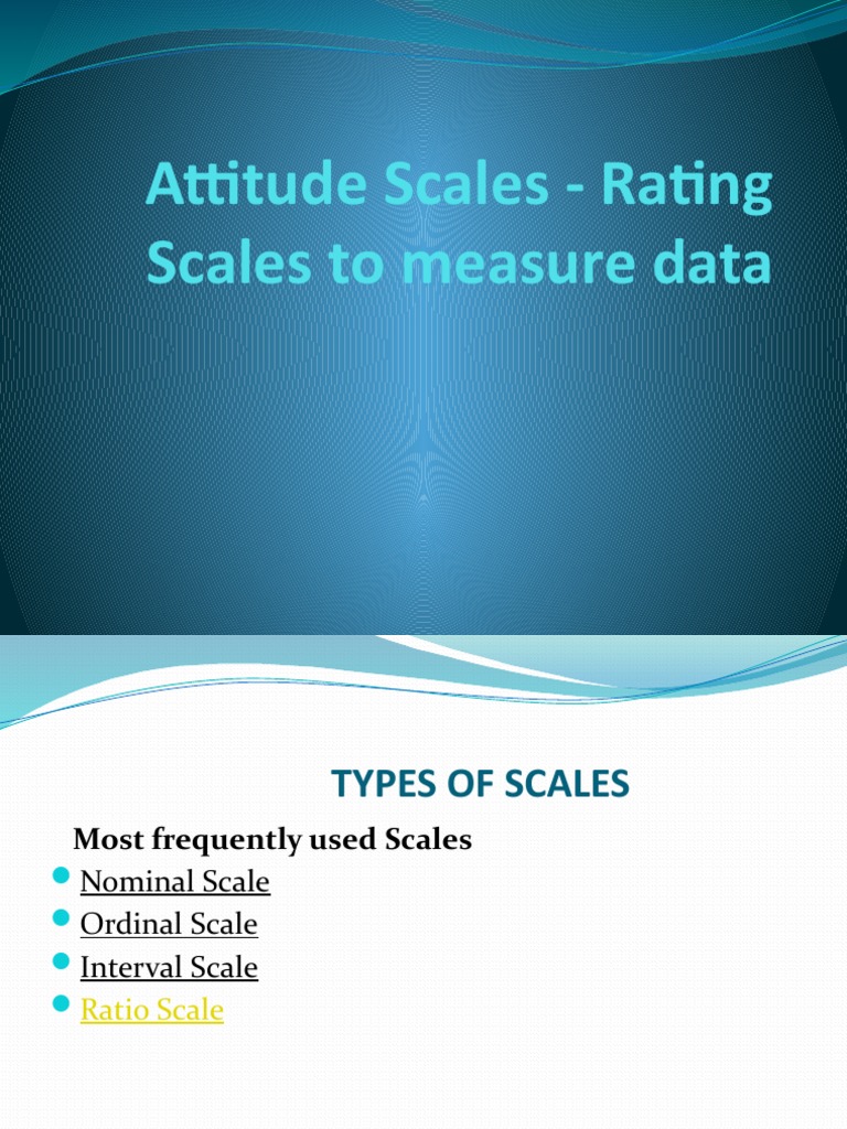 Attitude Scales - Rating Scales To Measure Data | PDF | Psychology ...