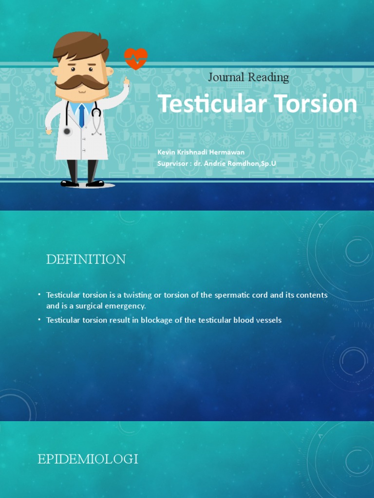 Testicular Torsion Guide | PDF | Testicle | Medical Specialties