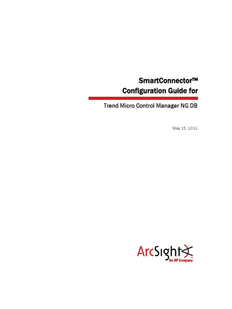 Smartconnector™ Configuration Guide For: Trend Micro Control Manager NG ...