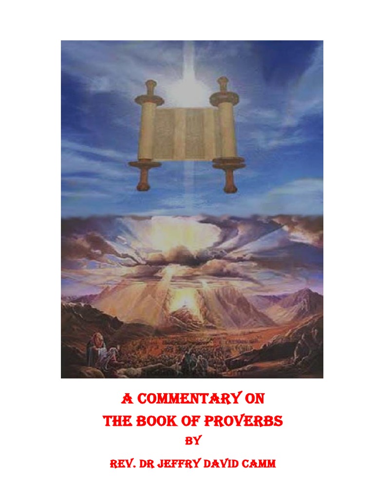 The Book of Proverbs - A Commentary | PDF | Wisdom | John The Baptist