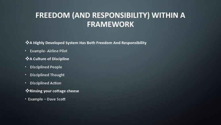 Freedom (And Responsibility) Within A Framework | PDF