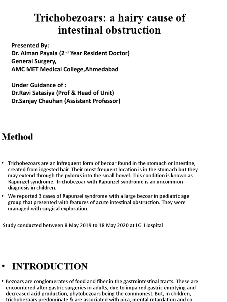 Paper Presentation On Trichobezoars A Hairy Cause of Intestinal ...