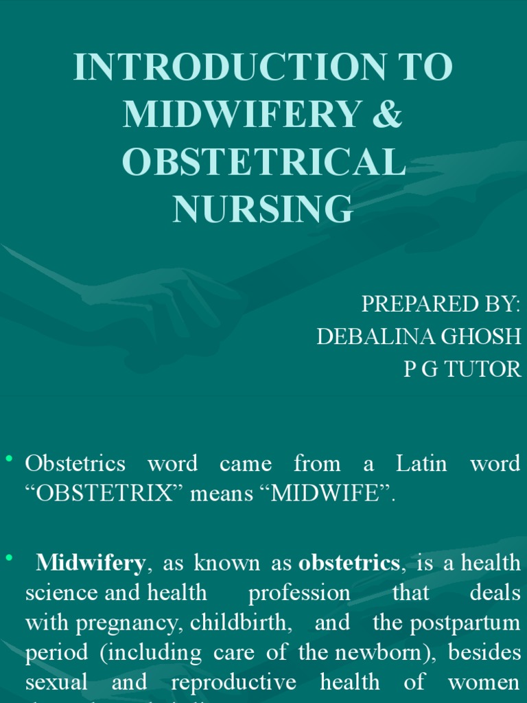 Unit I - Introduction-to-Midwifery-Obstetrical-Nursing | Download Free ...