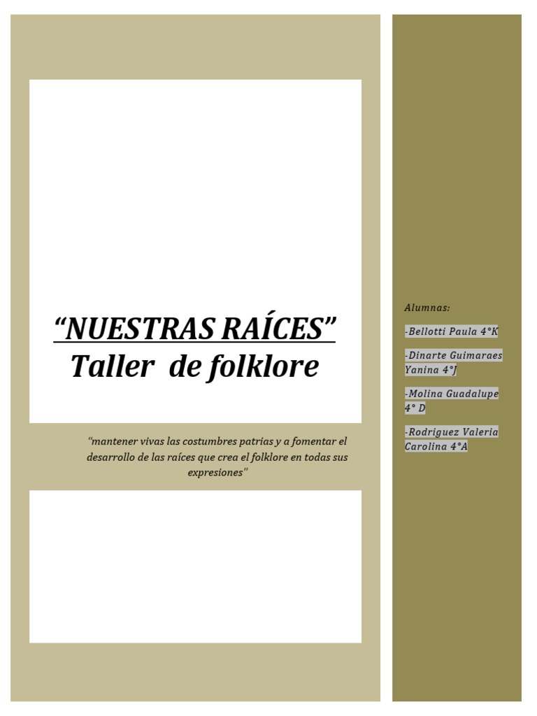 Nuestras Raíces Taller de Folklore Alumnas Bellotti Finarte Molina Rodriguez | PDF | Folklore ...