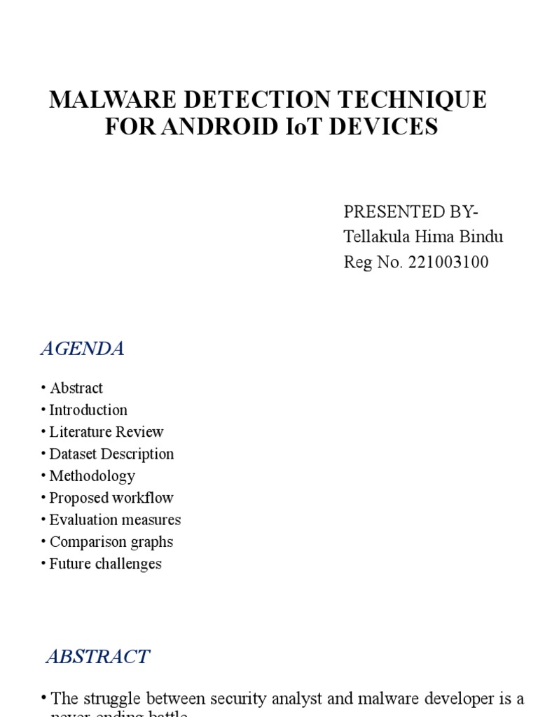 Malware Detection Technique For Android Iot Devices: Presented By-Tellakula Hima Bindu Reg No ...