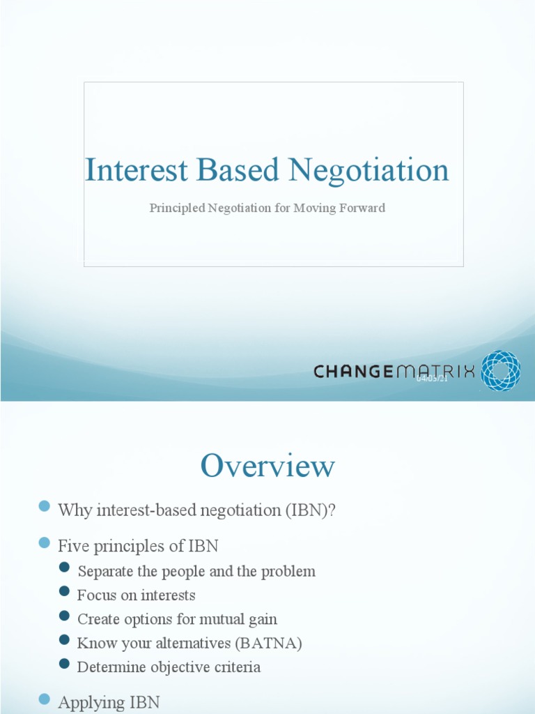 Interest Based Negotiation: Principled Negotiation For Moving Forward ...