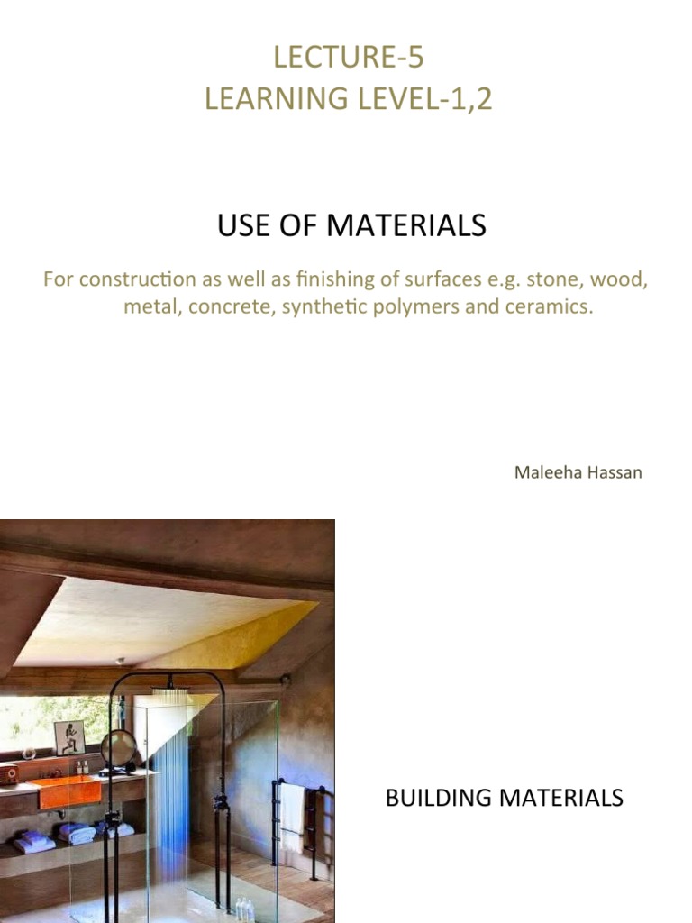 Lecture-5 Learning Level-1,2: Use of Materials | PDF | Building ...