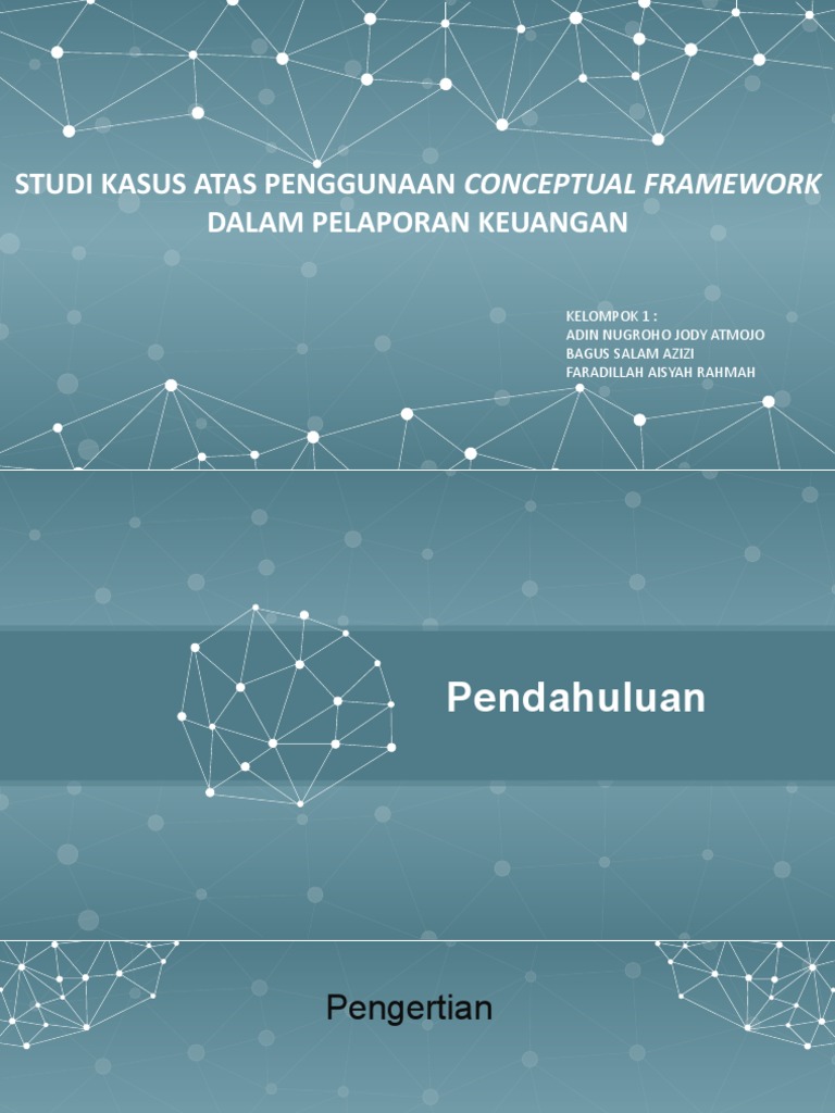 KEL 1 PPT - STUDI KASUS CONCEPTUAL FRAMEWORK (Baru) | PDF