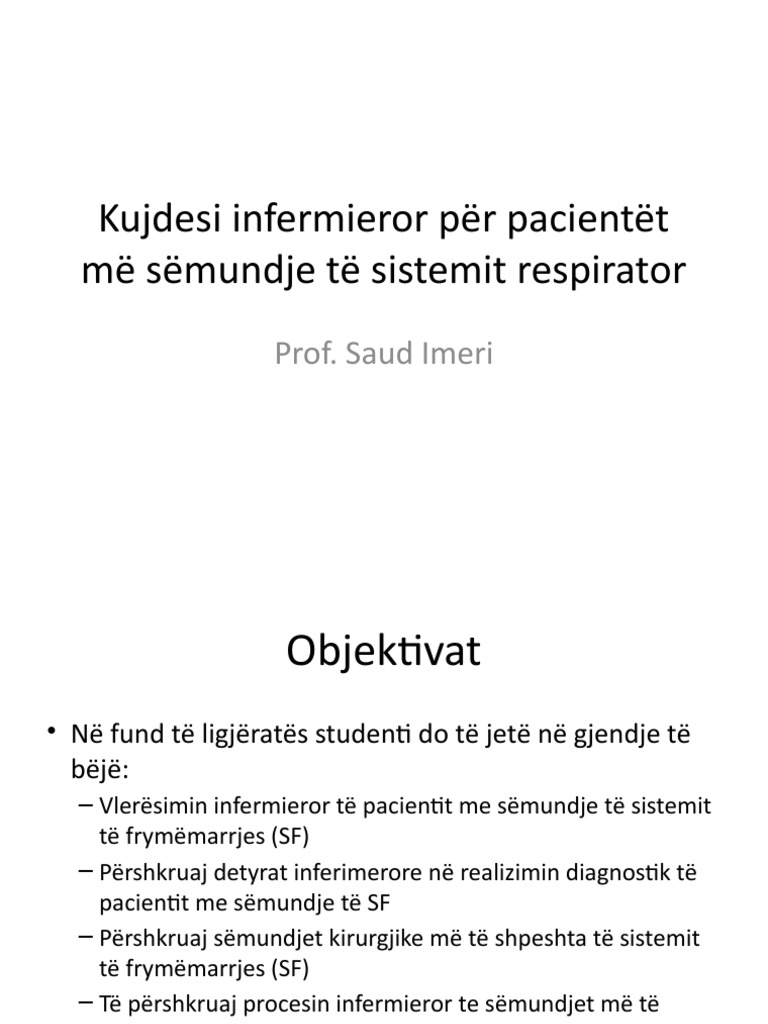 Kujdesi Infermieror Për Pacientët Më Sëmundje Të Sistemit Respirator | PDF