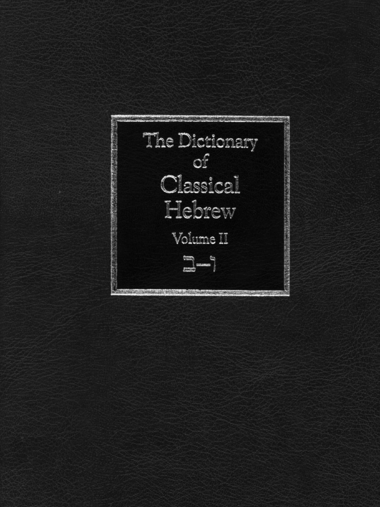 Clines David The Dictionary of Classical Hebrew Volume 2 | PDF