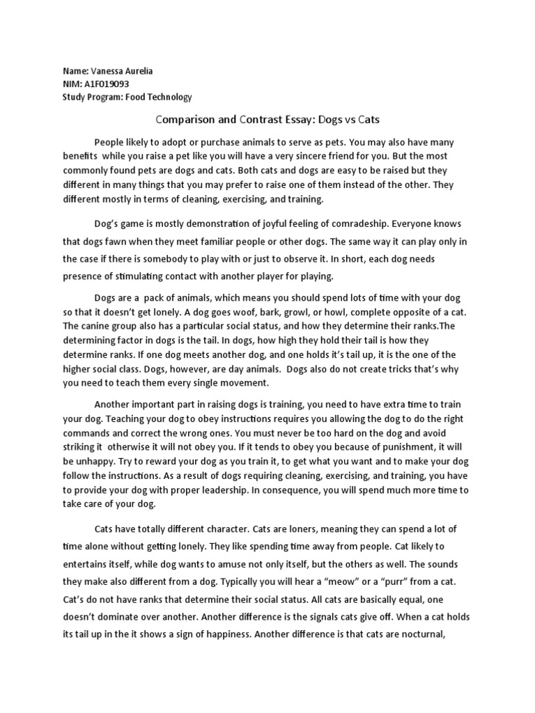 Comparison and Contrast Essay: Dogs Vs Cats: Name: Vanessa Aurelia NIM ...