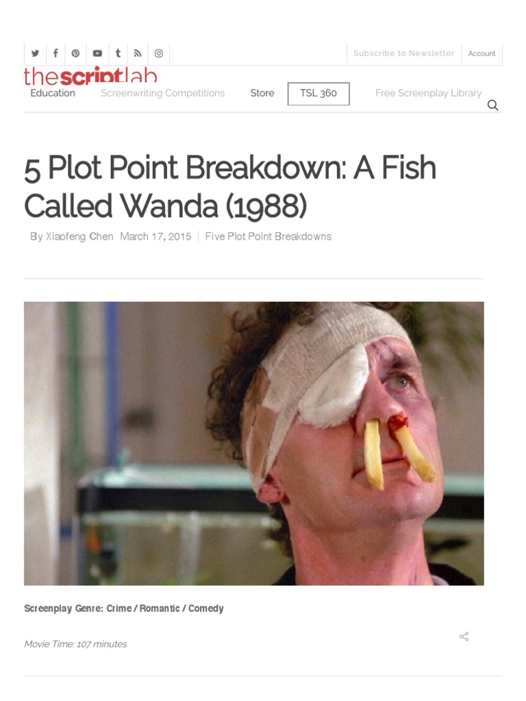 5 Plot Point Breakdown - A Fish Called Wanda (1988) - The Script Lab | PDF