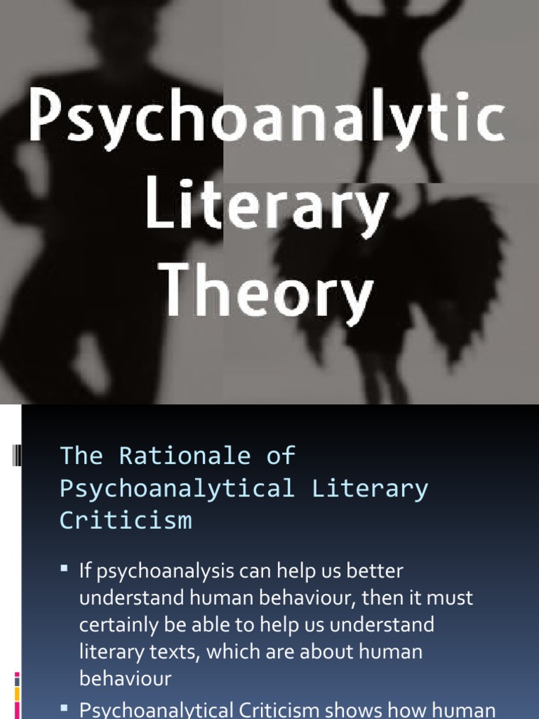 Psychoanalytic Literary Theory and Criticism Presentation | PDF ...