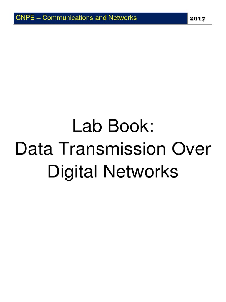 Lab Book: Data Transmission Over Digital Networks: Cnpe - Communications and Networks | PDF | Ip ...