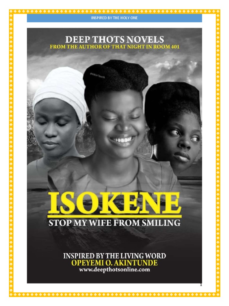 Isokene (Stop My Wife From Smiling) E-Novel Opeyemi Akintunde-1 | PDF | Marriage | Mistress (Lover)