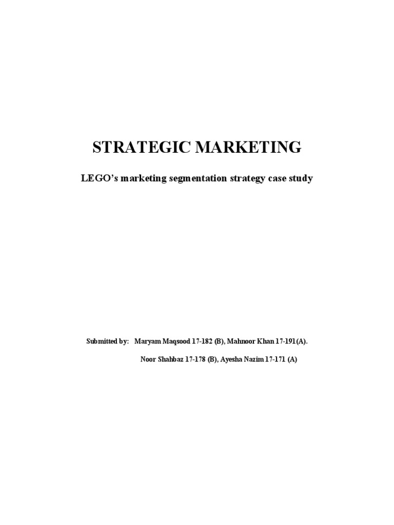 Lego Segmentation Case Study | PDF | Target Audience | Social Media