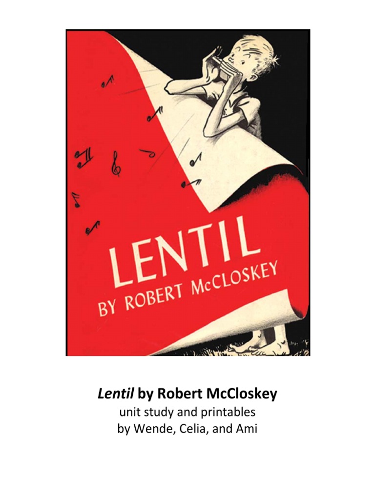 Lentil by Robert Mccloskey: Unit Study and Printables by Wende, Celia ...