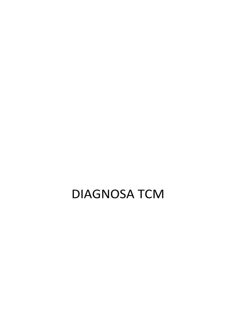 Diagnosa TCM: Prinsip dan Metode | PDF