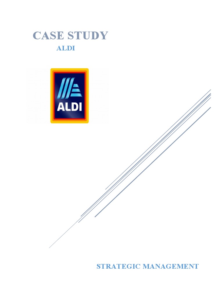 Navigating Global Expansion: A Strategic Analysis of ALDI's Growth and ...