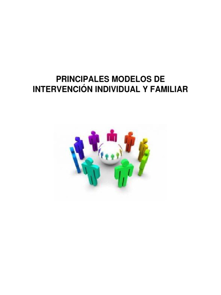 Modelos de Intervencion Individual y Familiar | PDF | Trabajo Social ...