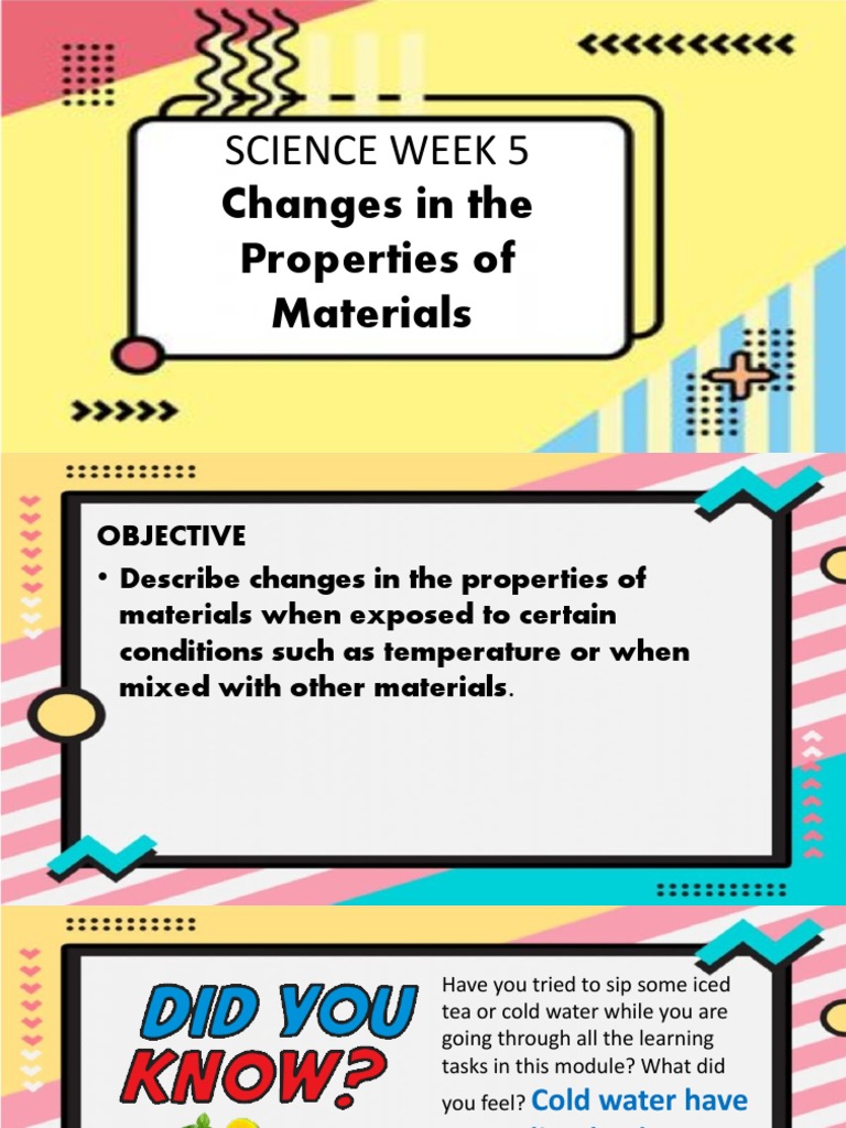 Science Week 5: Changes in The Properties of Materials | PDF
