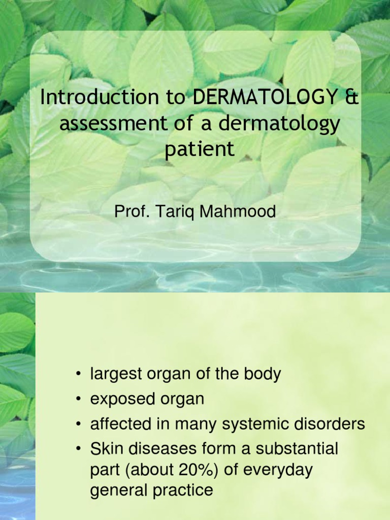 Introduction To Dermatology Assessment of A Dermatologic Patient | PDF ...