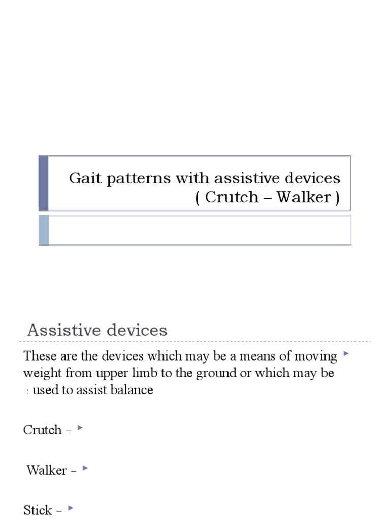 Gate Patterns With Assistive Devices | PDF